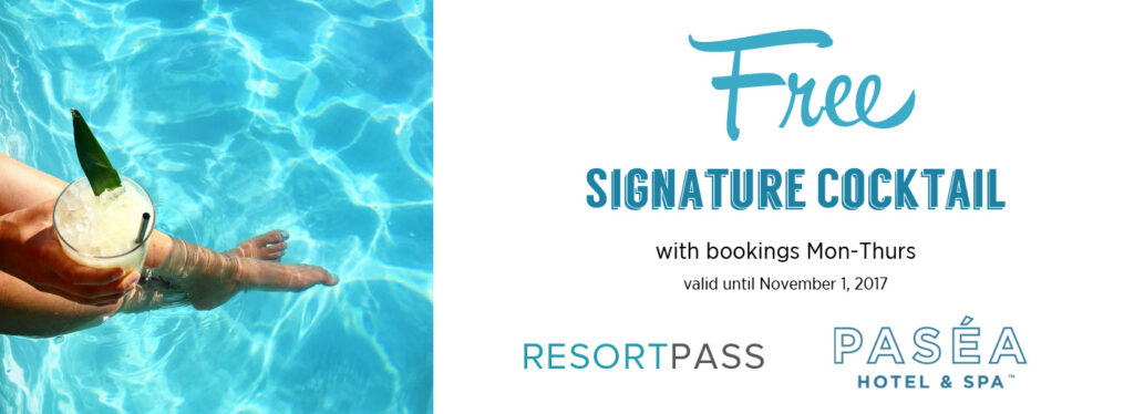 Free Signature Cocktails at Pasea Hotel & Spa - ResortPass | Blog
